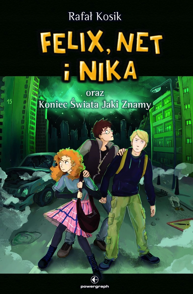 Felix, Net i Nika oraz (nie)Bezpieczne Dorastanie Rafał Kosik Książki ...